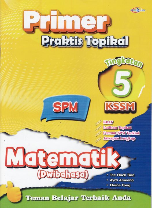 BUKU LATIHAN ( 2025 ) : PRIMER PRAKTIS TOPIKAL SPM MATEMATIK DWIBAHASA TINGKATAN 5 KSSM | Lazada
