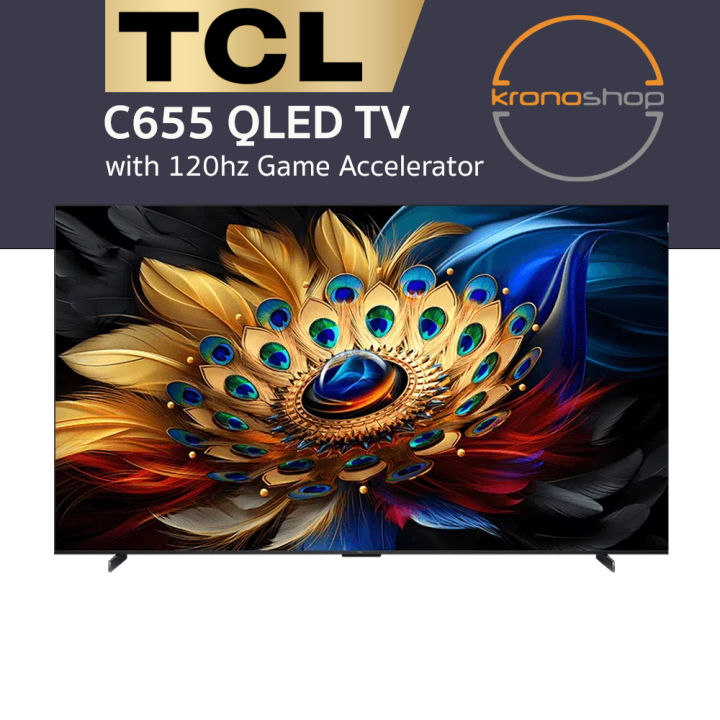 TCL c655 4K QLED TV with 120Hz game accelerator 98c655 85c655 75c655 ...