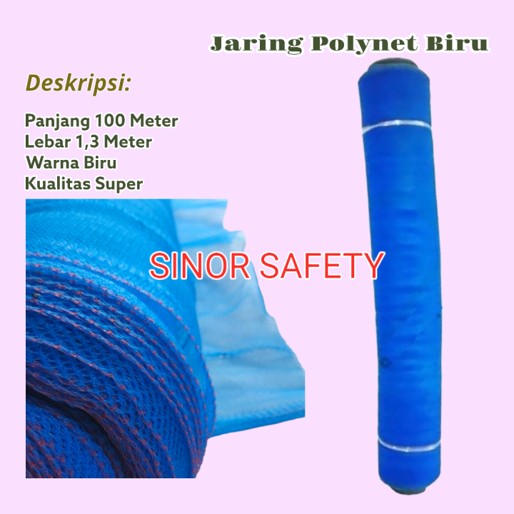 Jaring Pengaman Polynet 1 ROLL 1.3 Mtr x 100 Mtr Jaring Net Safety ...