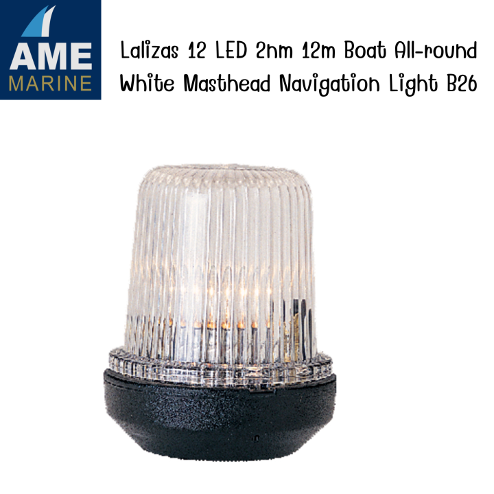 Lalizas Classic 12 LED 2nm 12m Boat All-round White Masthead Navigation ...