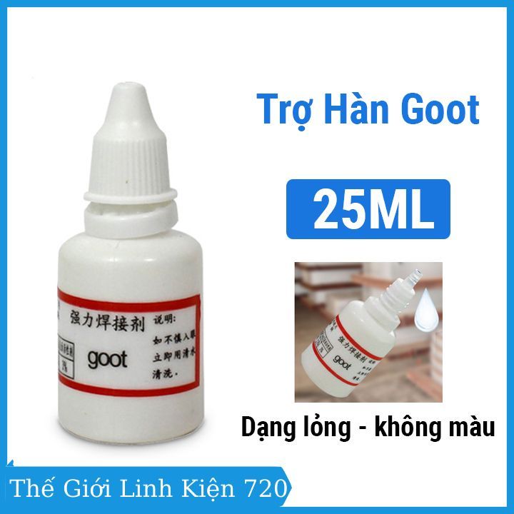 Dung dịch trợ hàn GOOT dung tích 25ml, hỗ trợ hàn thiếc trên bề mặt kim ...
