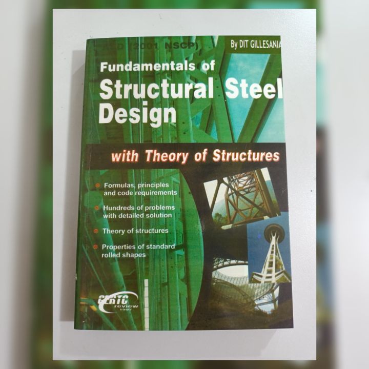 Fundamentals of Structural Steel Design with Theory of Structures By: Gillesania | Lazada PH