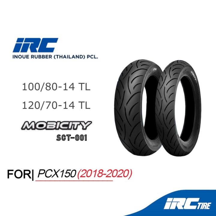 IRC ยาง New PCX (ปี2018-2020) , NEW CLICK160 MOBICITY SCT-001 100/80-14 ...