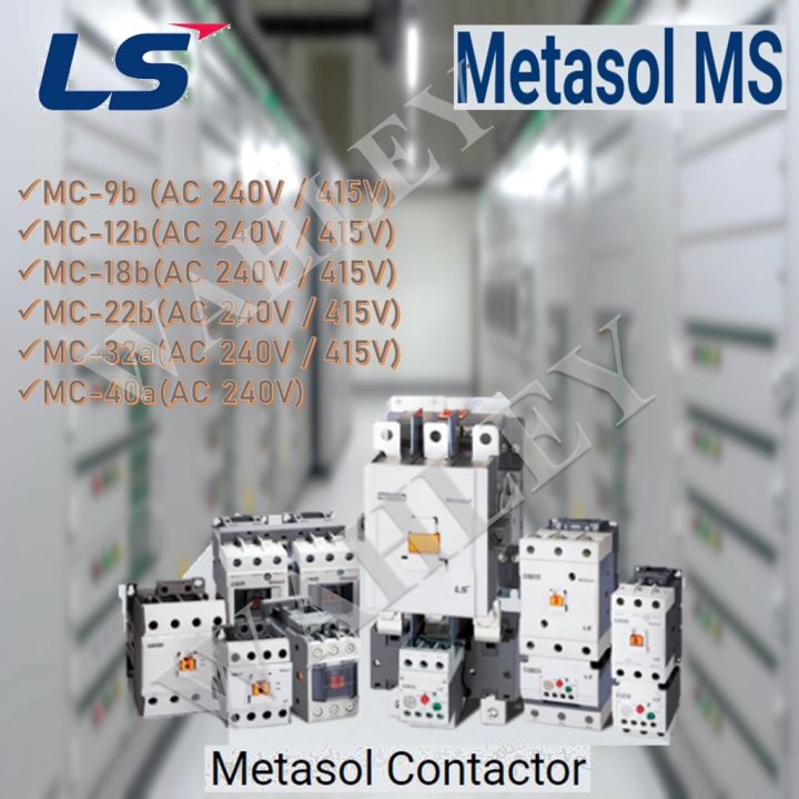 LS Contactor MC(9b / 12b / 18b / 22b / 32a / 40a) METASOL AC 240V/415V Contactor | Lazada