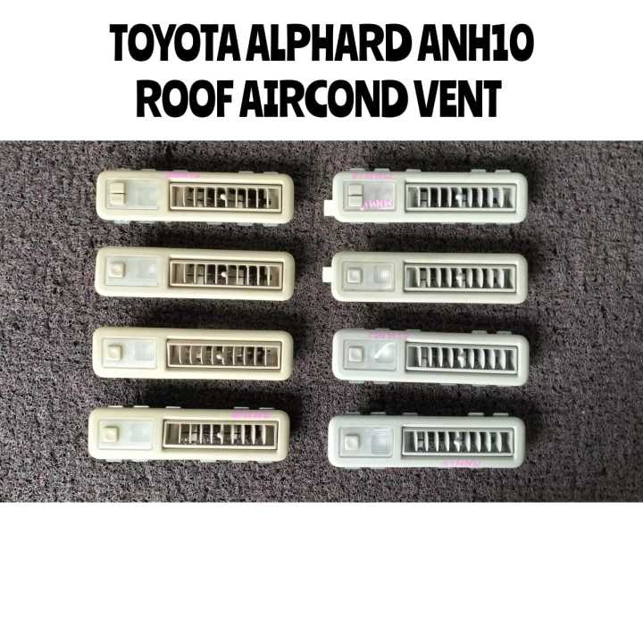 🇯🇵🇯🇵 Roof Air Cond Vent Toyota Alphard ANH10 2002 - 2008 / Aircond Vent ...