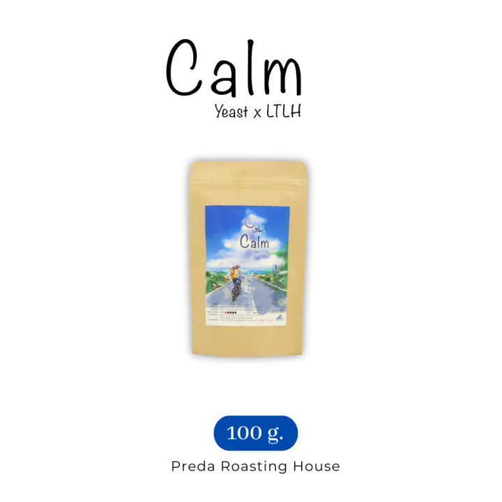 Calm (Yeast Dry Process x LTLH) ;100g | Lazada.co.th