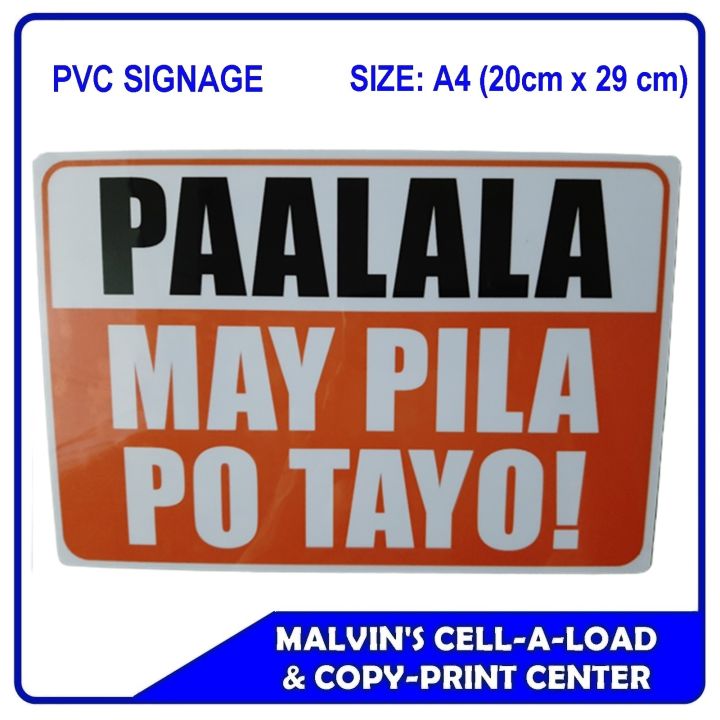 LAMINATED PVC SIGNAGE - PAALALA MAY PILA PO TAYO - SizeA4 | Lazada PH