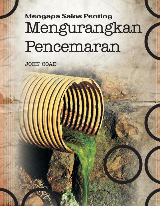 Mengapa Sains Penting Mengurangkan Pencemaran By John Coad | Lazada