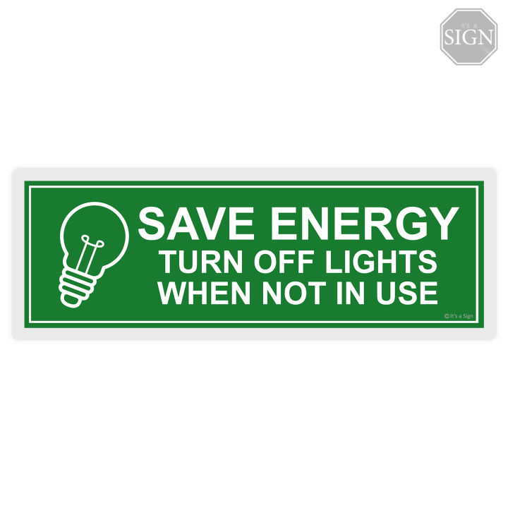 Turn Off Lights Save Energy Sign - Laminated Signage - 4 x 11 inches ... Turn Off Lights Save Energy Sign - Laminated Signage - 4 x 11 inches ...