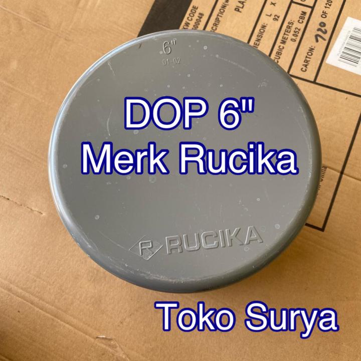 RUCIKA DOP 6" DOP 6 inch aw tutup pipa 6 inch pvc aw TUTUP PIPA - DOP ...