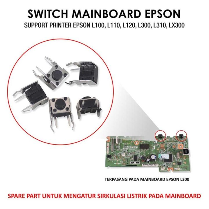 Switch Mainboard Original Epson L100 L110 L120 L300 L310 LX300 | Lazada Indonesia