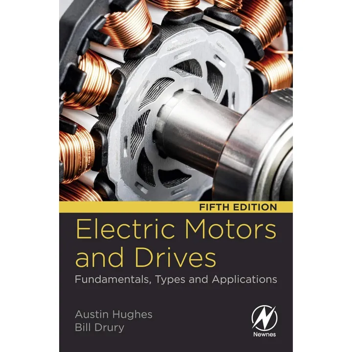 Electric Motors and Drives, 5th Edition: Fundamentals, Types and ...