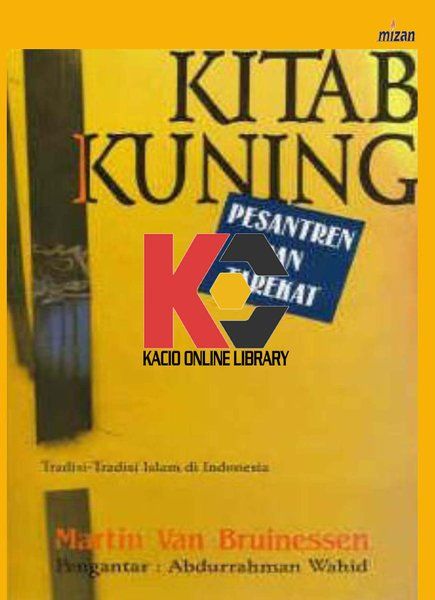 Kitab Kuning Pesantren dan Tarekat - Tradisi Tradisi Islam di Indonesi ...