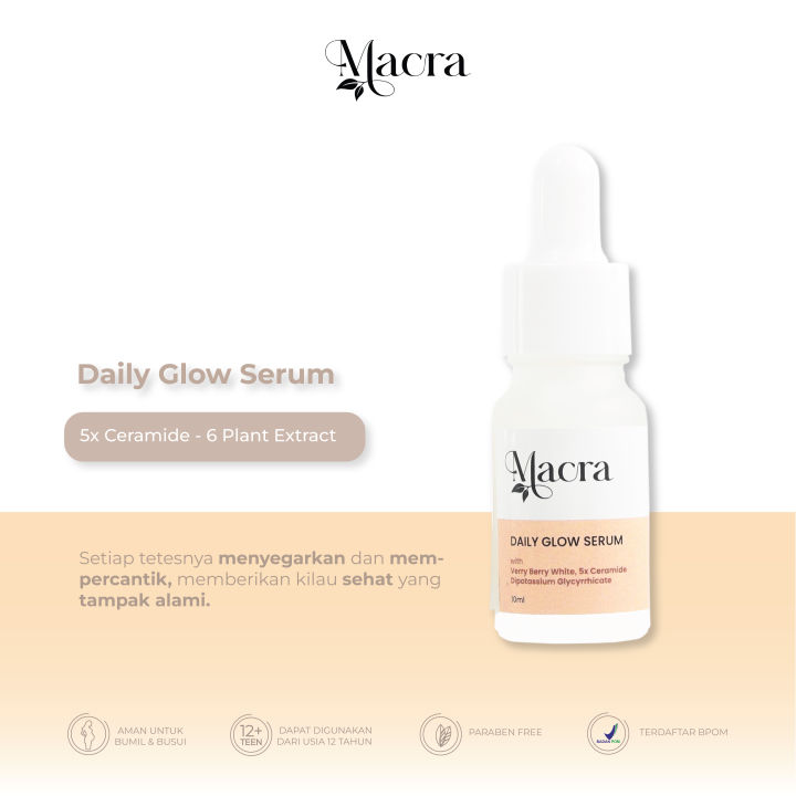 MACRA Daily Glow Serum Dengan 5x Ceramide & 6 Plant Extract | Lazada ...