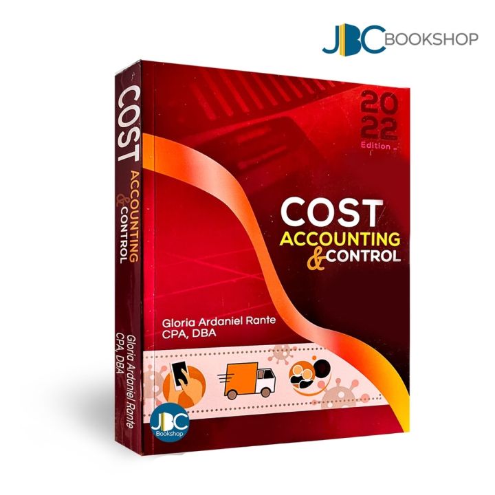 Cost Accounting Control 2019 Edition by Gloria Ardaniel Rante CPA DBA ...