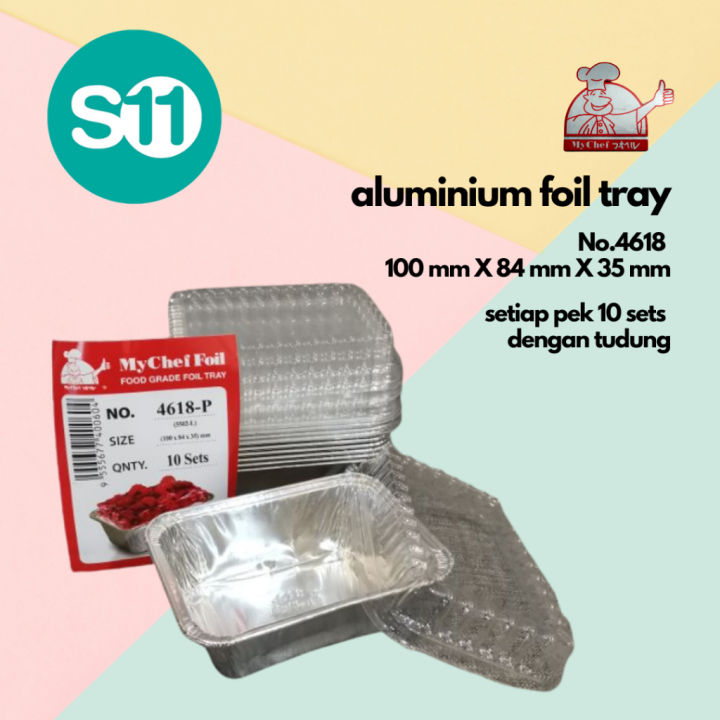 S11 x MyChef 10biji 4618-P Food Grade Foil Tray | Tray Aluminium Bakar ...