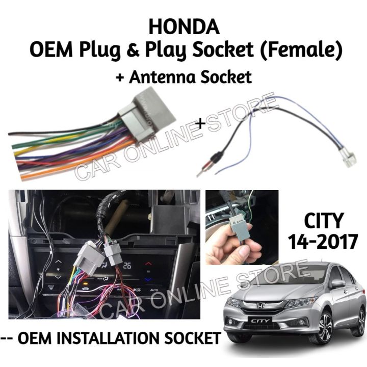 OEM Honda City 2017 - 2019 Plug and Play Socket Cable Player + Antenna ...