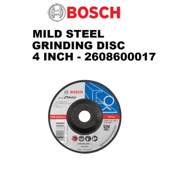 BOSCH MILD STEEL GRINDING DISC 4 INCH - 2608600017 | Lazada