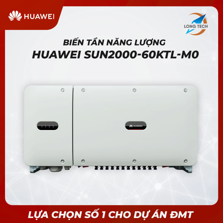 Biến tần năng lượng Huawei SUN2000-60KTL-M0, biến tần dự án, inverter solar, điện mặt trời ...