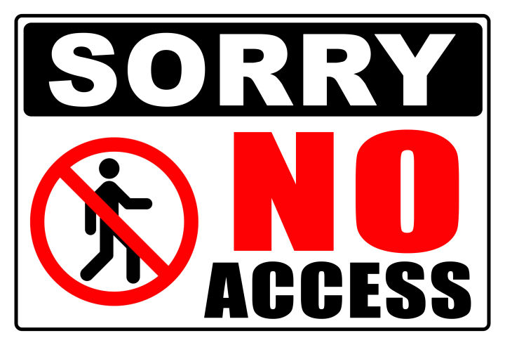 SIGN SORRY NO ACCESS SIGNAGE PVC TYPE OR PLASTIC LAMINATED WATERPROOF ...