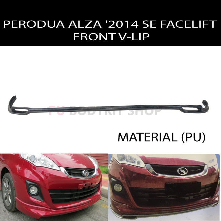 PERODUA ALZA '2014 SE FACELIFT FRONT V-LIP (PU) | Lazada