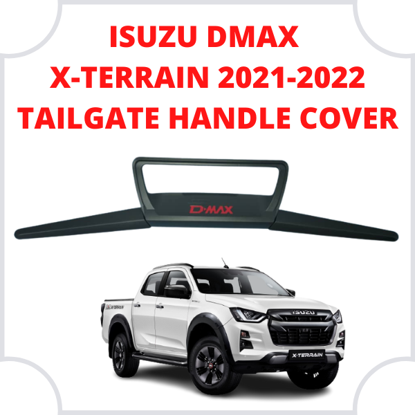 Isuzu Dmax D-max 2021 2022 X-Terrain Tailgate handle Cover | Lazada