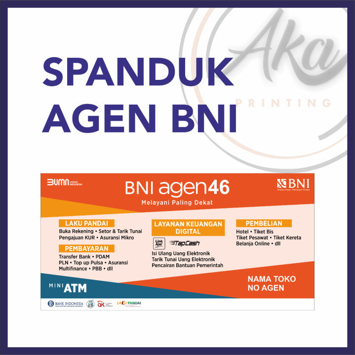 AKA PRINTING/CETAK SPANDUK 1HARI JADI/SPANDUK AGEN BNI/SPANDUK BANNER ...