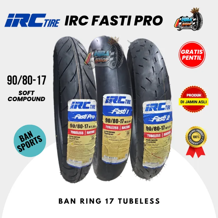Ban IRC Fasti Pro Soft Compound 90/80-17 Tubeless Ban Balap | Lazada ...