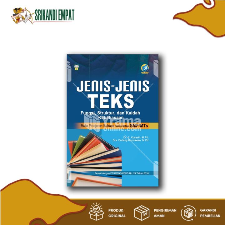 Buku Jenis-Jenis Teks Fungsi, Struktur, dan Kaidah Kebahasaan SMP/MTS ...