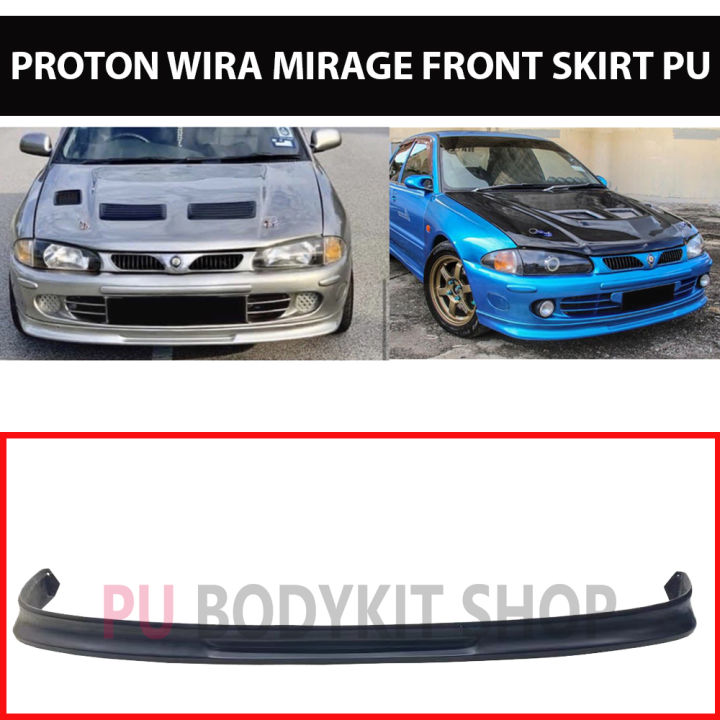 PROTON WIRA MIRAGE FRONT SKIRT (PU) | Lazada