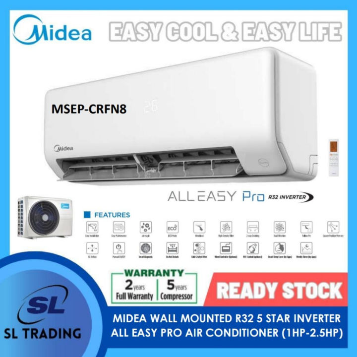 [INSTALLATION] MIDEA MSEP-CRFN8 ALL EASY PRO (INVERTER) R32 AIRCOND (1.0HP, 1.5HP, 2.0HP, 2.5HP ...
