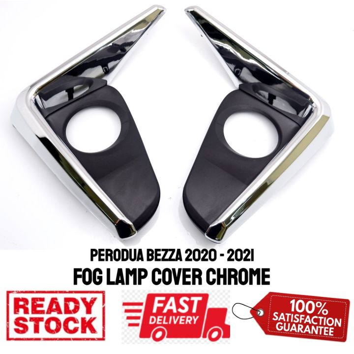 Perodua Bezza 2020 - 2021 Fog Lamp Cover Chrome 1 Set 2 pcs | Lazada