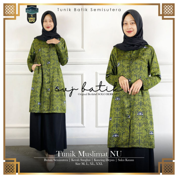 GLAMOURE - Batik MUSLIMAT NU TUNIK seragam pengajian nasional 2024 ...