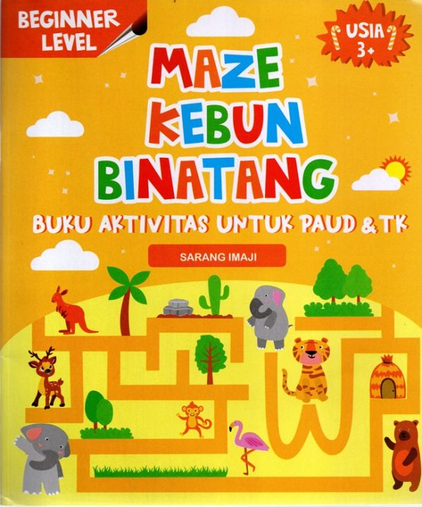 MAZE HEWAN DI KEBUN BINATANG, BUKU AKTIVITAS UNTUK PAUD & TK | Lazada ...