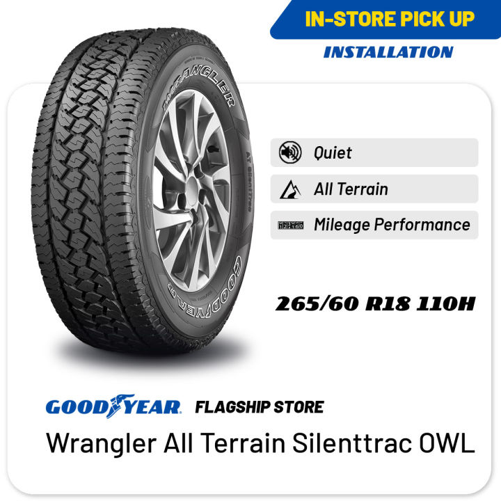 [INSTALLATION/ PICKUP] Goodyear 265/60R18 Wrangler All Terrain ...