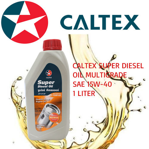 CALTEX SUPER DIESEL OIL MULTIGRADE SAE 15W-40 1 LITER | Lazada PH