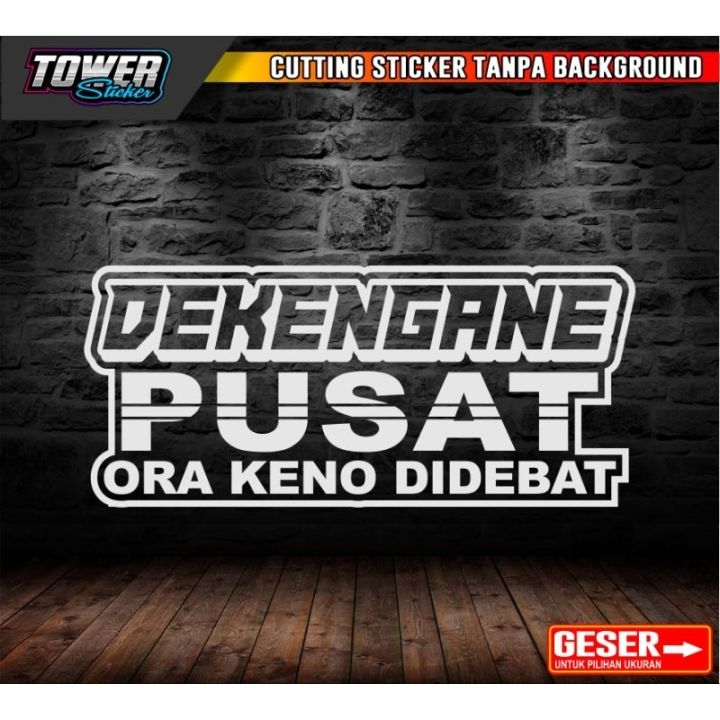STIKER VIRAL STICKER CUTTING DEKENGANE PUSAT GUS IQDAM | Lazada Indonesia