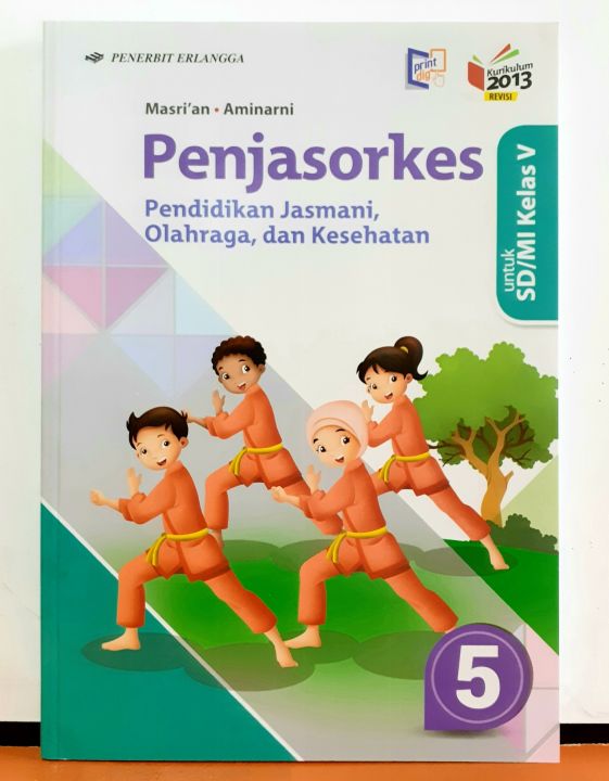 Buku Penjas Pendidikan Jasmani Olahraga dan Kesehatan PJOK Kelas 5 SD / MI K2013 Revisi By ...