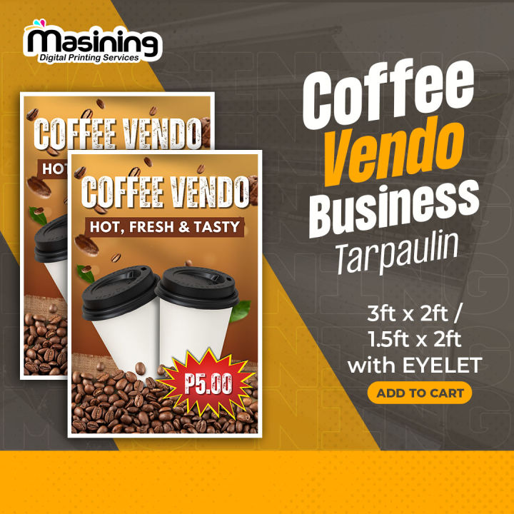 Coffee Vendo Business Tarpaulin 3ft x 2ft / 1.5ft x 2ft | Lazada PH