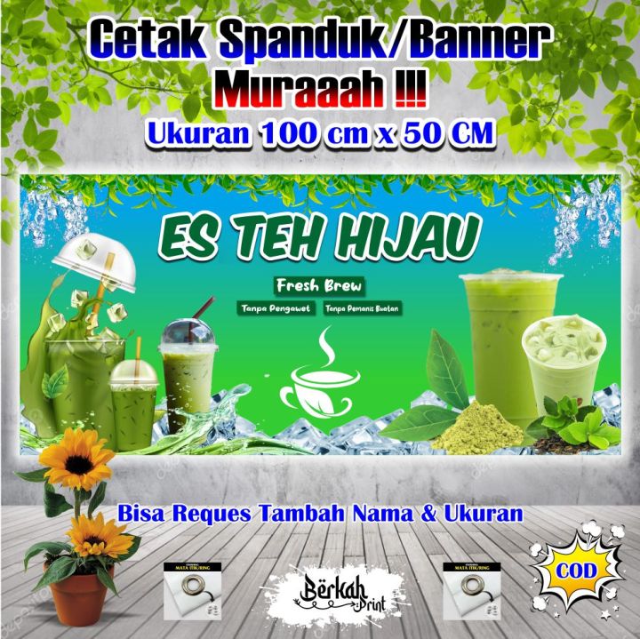Spanduk Banner Es Teh Hijau Ukuran 100 cm x 50 cm | Lazada Indonesia