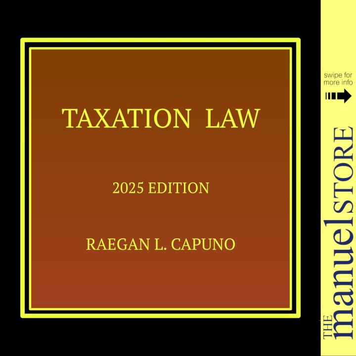 Raegan Capuno (2020/2025) - Taxation Law - Volume I/II One/Two - Tax ...