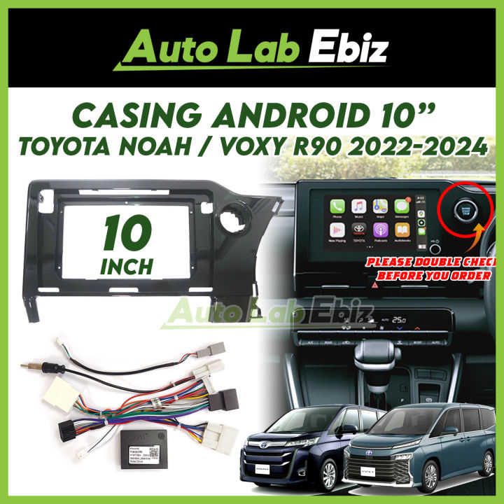 Toyota Noah / Voxy R90 2022-2024 Android Player Casing 10" inch with Socket Power (MODEL A) | Lazada