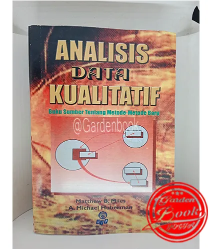 Analisis Data Kualitatif; Buku Sumber Tentang Metode-Metode Baru ...