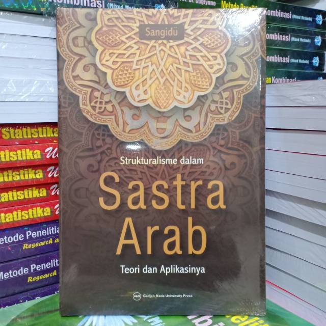 Buku Original: Strukturalisme dalam Sastra Arab Teori dan Aplikasinya ...