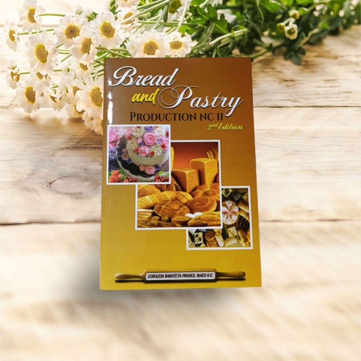 Bread and Pastry Production NC 11 2nd edition | Lazada PH