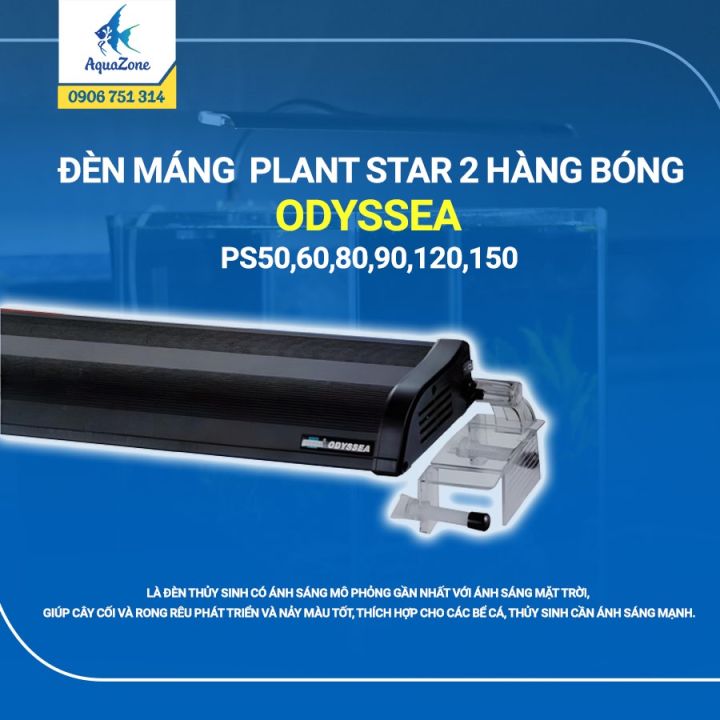 Đèn máng thủy sinh Odyssea Plant Star 2 hàng bóng PS50/ 60/ 80/ 90/ 120 ...