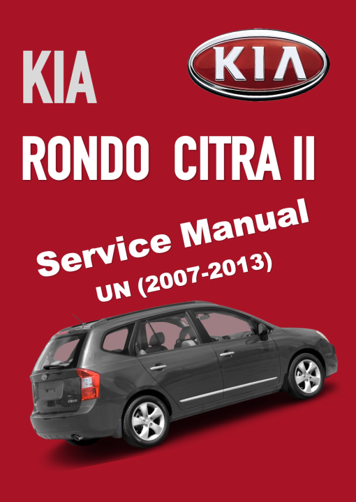 NAZA CITRA II / KIA RONDO (2007-2013) SERVICE WORKSHOP MANUAL | Lazada