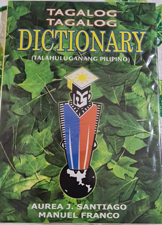 Tagalog-Tagalog Dictionary (Talahuluganang Pilipino By:Santiago | Lazada PH