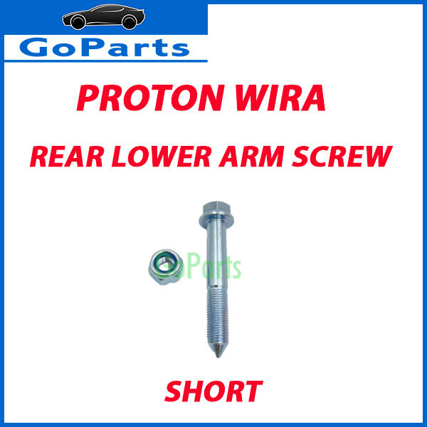 PROTON WIRA REAR LOWER ARM SCREW | Lazada