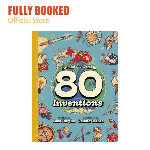 Around the World in 80 Inventions (Hardcover) | Lazada PH